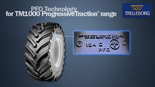PFO Technology powers new Trelleborg Tire sizes for enhanced field ...